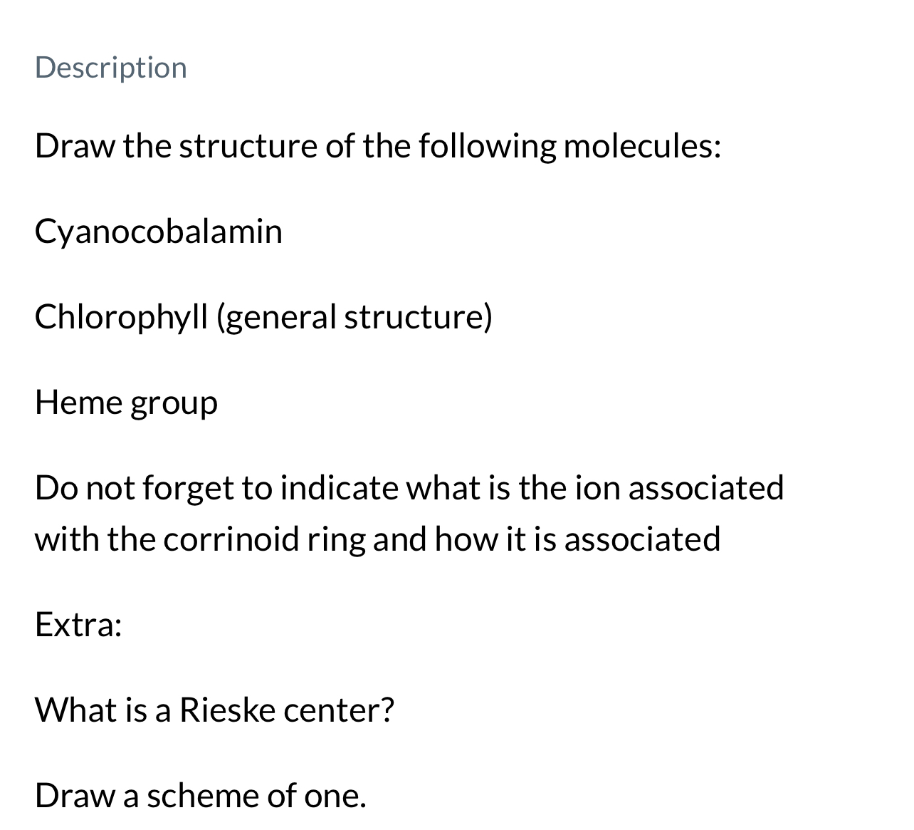 Solved DescriptionDraw the structure of the following | Chegg.com