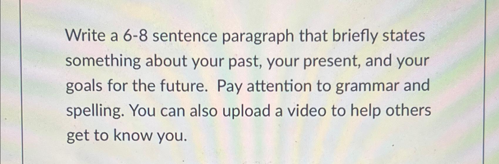 Solved Write a 6-8 ﻿sentence paragraph that briefly states | Chegg.com