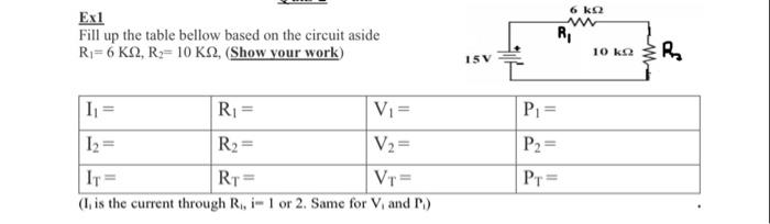 Solved Ex1 Fill up the table bellow based on the circuit | Chegg.com