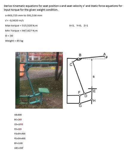 Derive Kinematic equations for seat positions and | Chegg.com