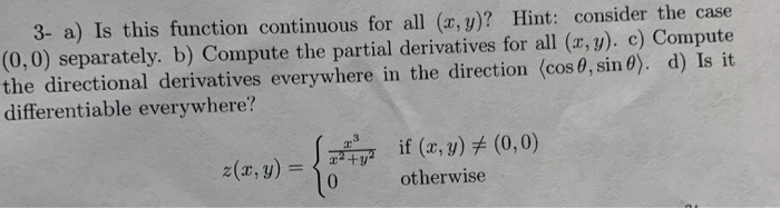 Solved 3- a) Is this function continuous for all (x,y)? | Chegg.com