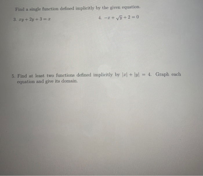Solved Find a single function defined implicitly by the | Chegg.com
