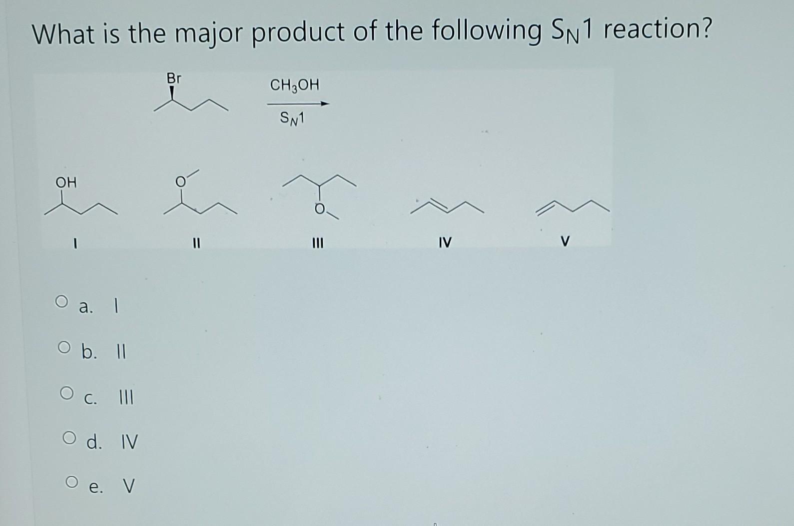 Solved What is the major product of the following SN1 | Chegg.com