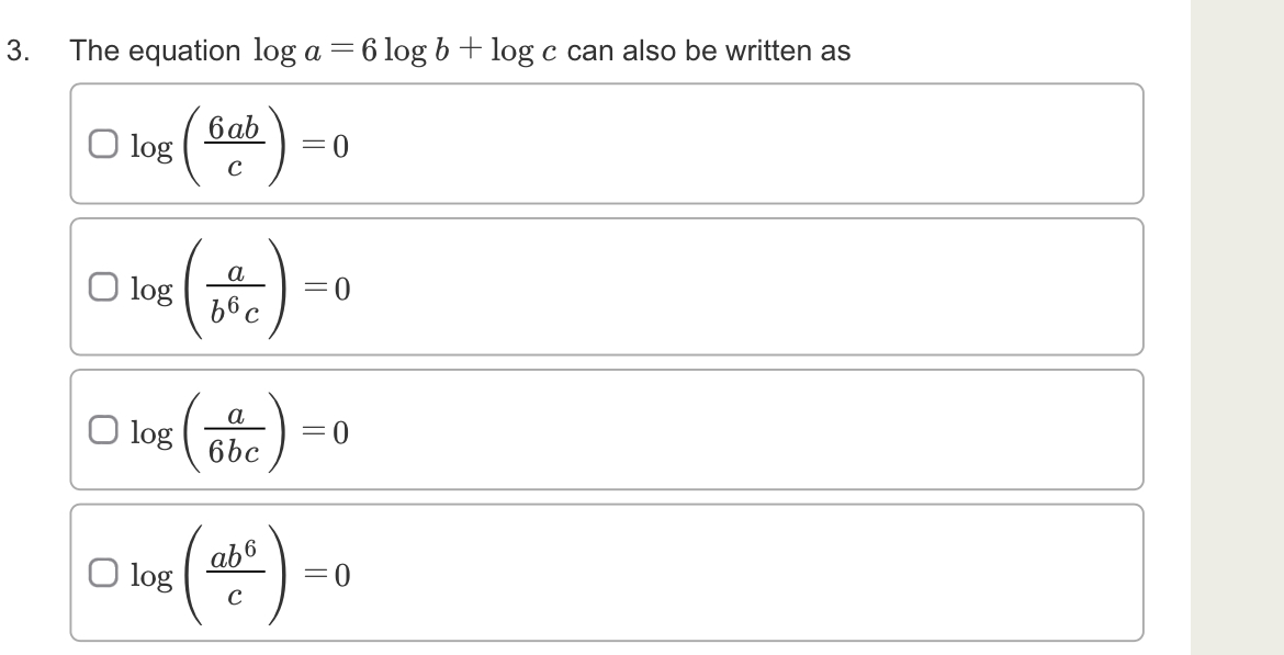 The equation loga=6logb+logc ﻿can also be written | Chegg.com