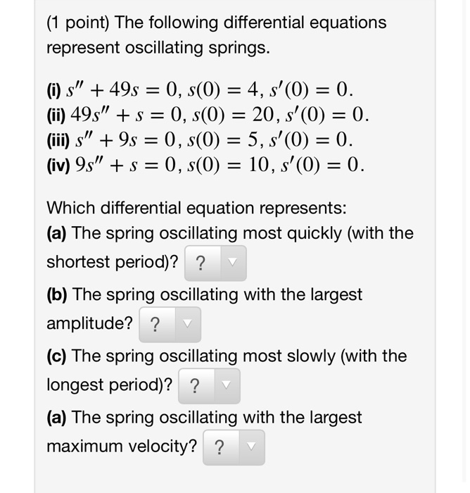 Solved (1 point) The following differential equations | Chegg.com