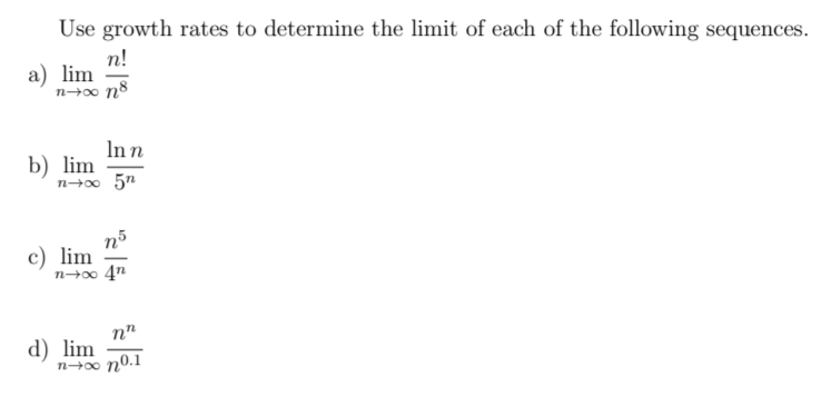 Solved Use growth rates to determine the limit of each of | Chegg.com