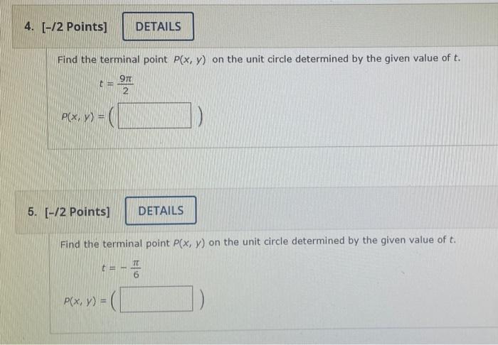 Solved Find the terminal point P(x,y) on the unit circle | Chegg.com