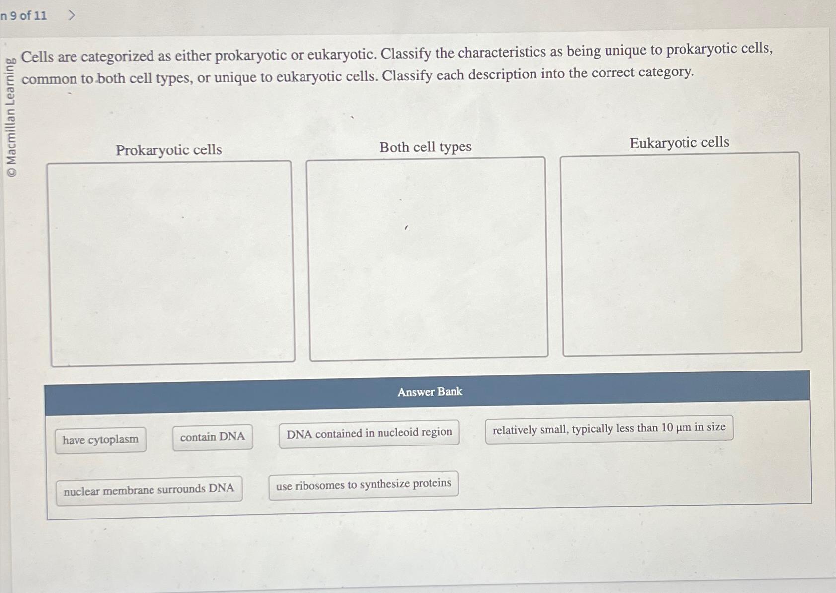 Solved n 9 ﻿of 11Cells are categorized as either prokaryotic | Chegg.com