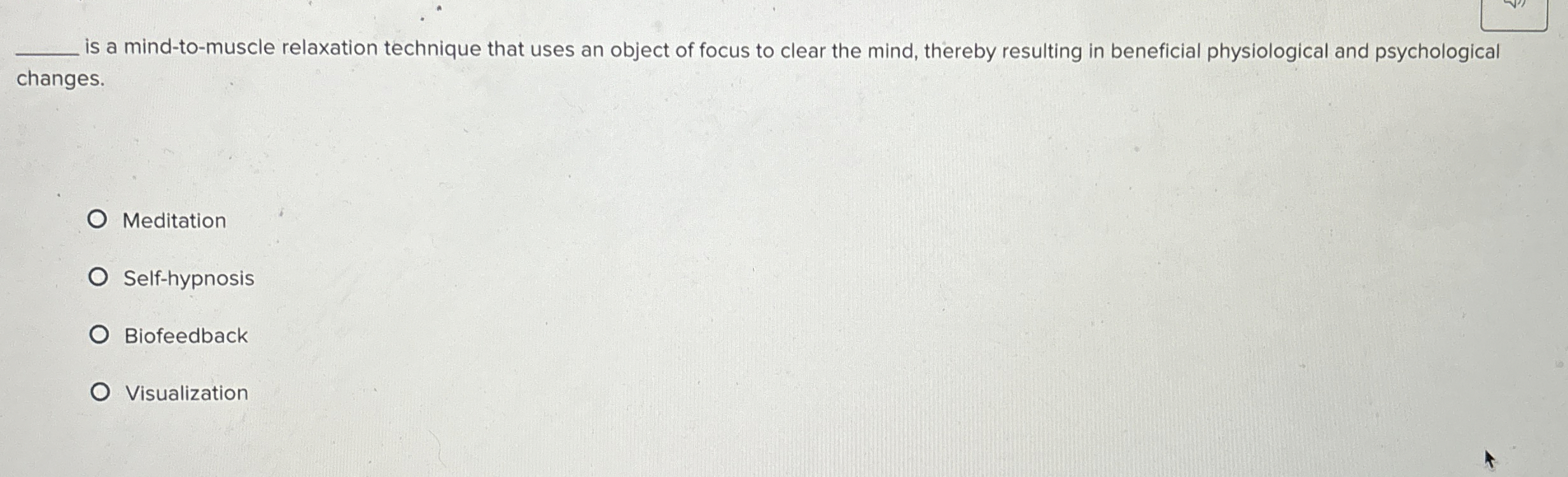Solved is a mind-to-muscle relaxation technique that uses an | Chegg.com