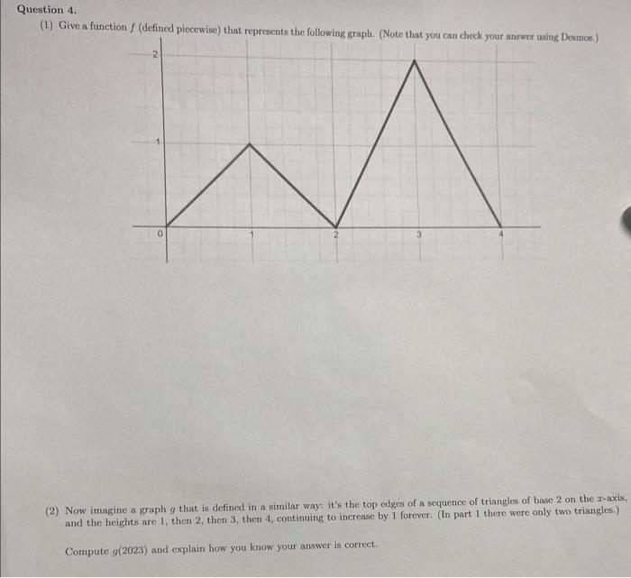 Solved Question 4. (1) Give a function f (defined piecewise) | Chegg.com