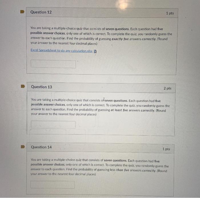 Solved Question 12 1 Pts You Are Taking A Multiple choice Chegg