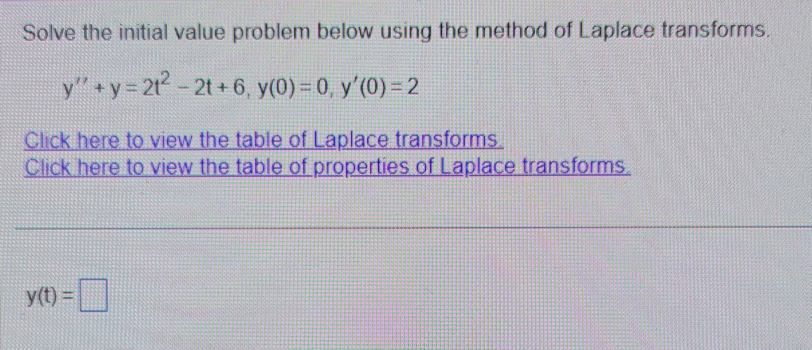 Solved Solve the initial value problem below using the | Chegg.com