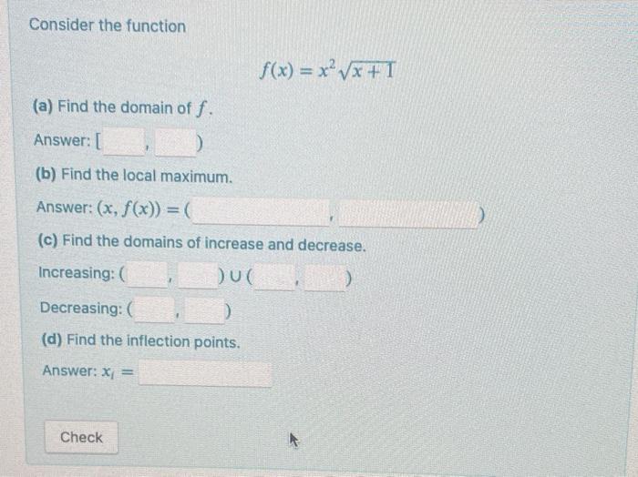 Solved Consider the function f(x)=x2x+1 (a) Find the domain | Chegg.com