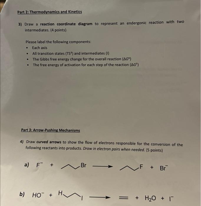 Solved Part 2: Thermodynamics and Kinetics 3) Draw a | Chegg.com