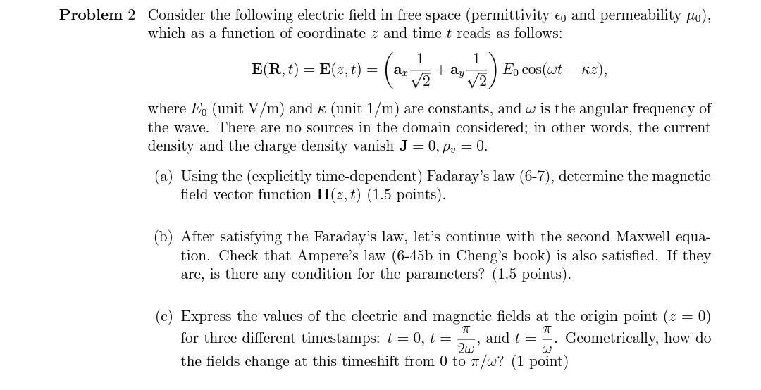 Solved Consider the following electric field in free space | Chegg.com