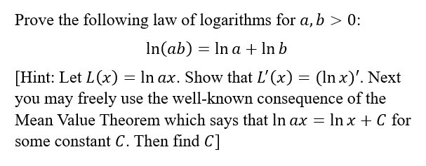 Solved Prove the following law of logarithms for a,b>0 | Chegg.com