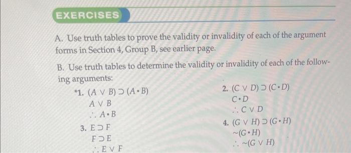 A. Use truth tables to prove the validity or | Chegg.com