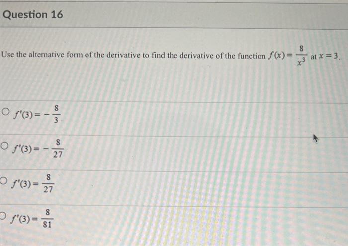 Solved Use the alternative form of the derivative to find | Chegg.com