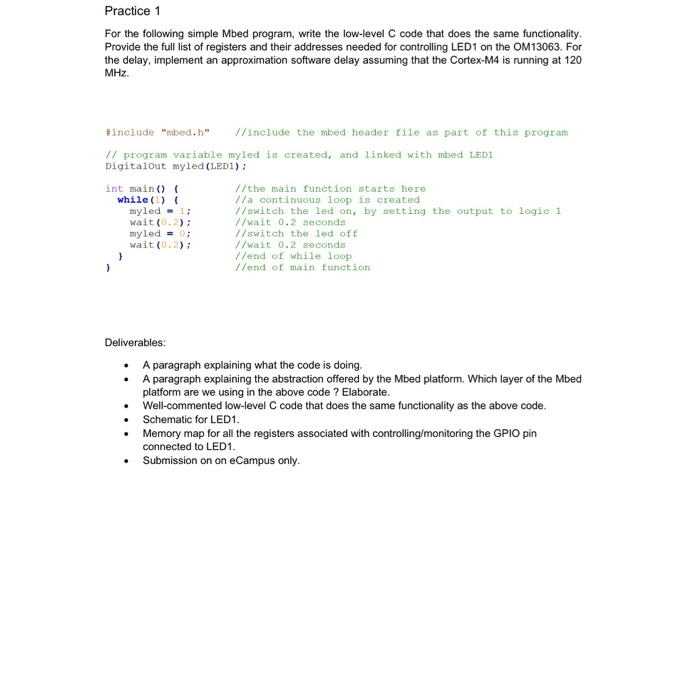 Practice 1 For the following simple Mbed program, | Chegg.com