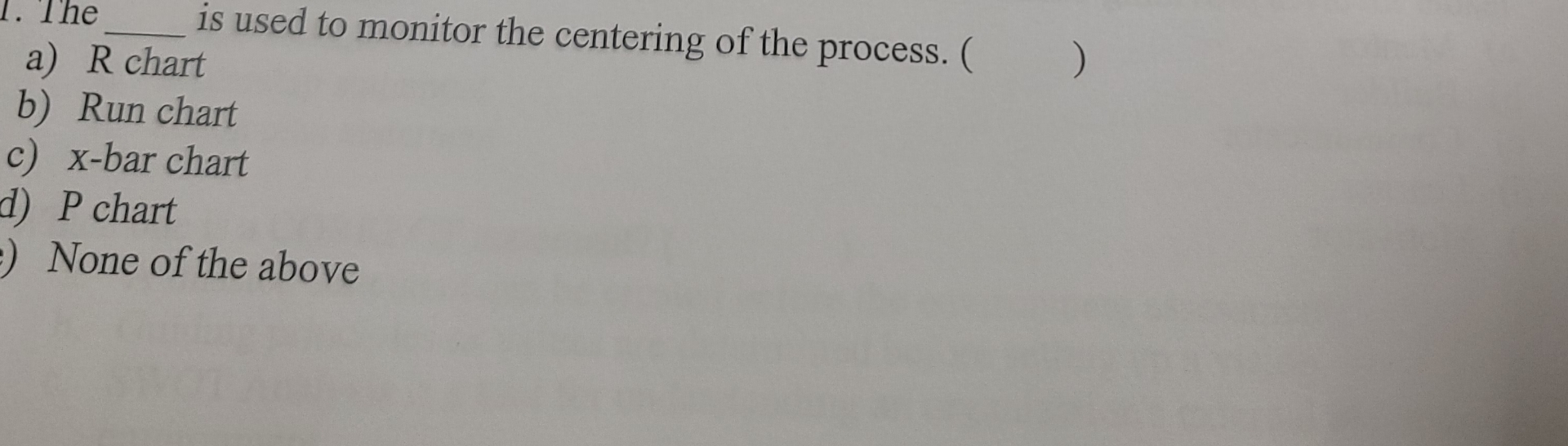 Solved a) R ﻿chartb) ﻿Run chartc) x-bar chartd) P ﻿chartNone | Chegg.com