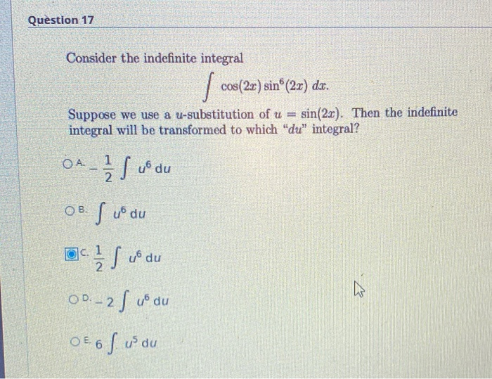 Solved Question 17 Consider the indefinite integral cos(2x) | Chegg.com