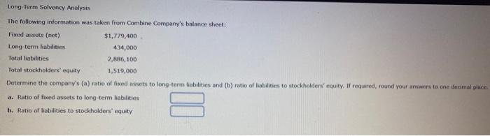Solved Long-Term Solvency Analysis The following information | Chegg.com