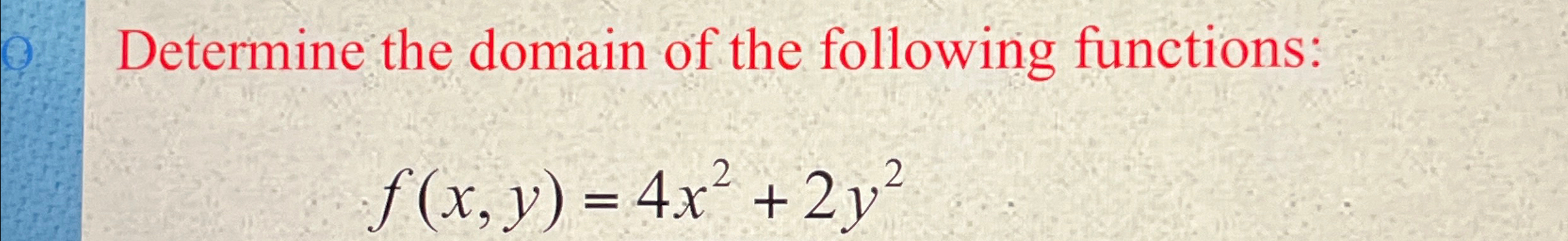 Solved Determine the domain of the following | Chegg.com