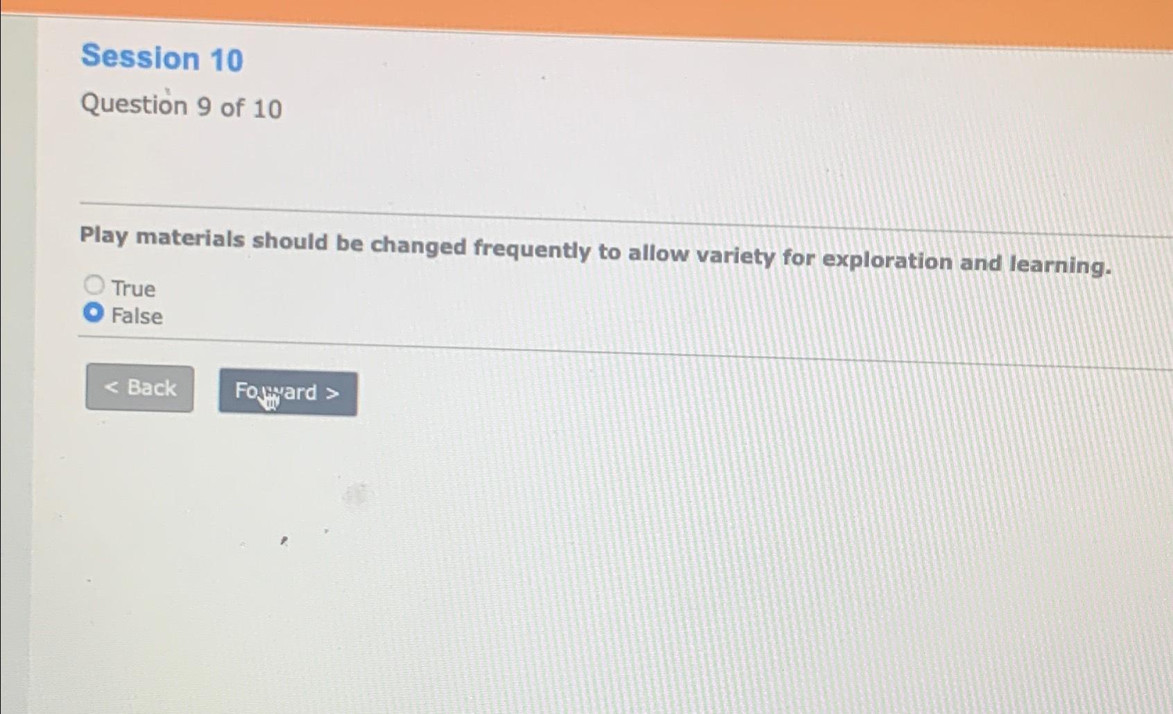 Solved Session 10Question 9 ﻿of 10Play materials should be | Chegg.com