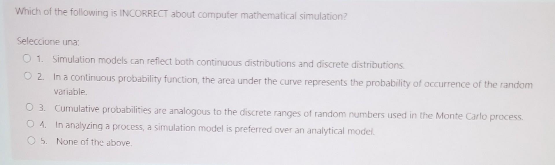 Solved Which of the following is INCORRECT about computer | Chegg.com