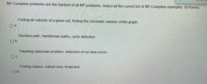 Solved NP-Complete problems are the hardest of all NP | Chegg.com