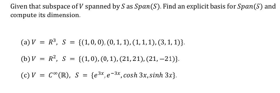 Solved Given that subspace of V spanned by S as Span(S). | Chegg.com