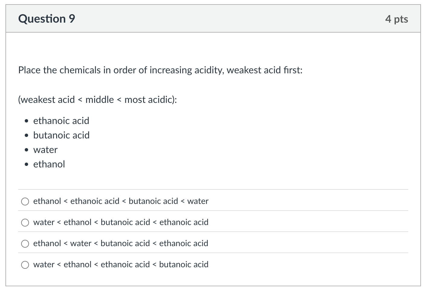 Solved Question 9Place the chemicals in order of increasing | Chegg.com