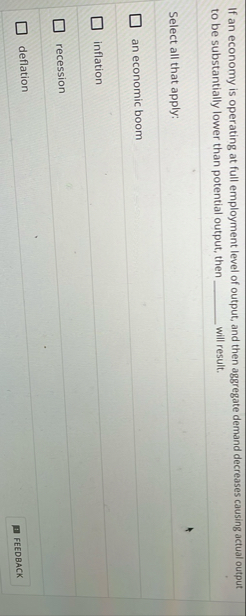 Solved If an economy is operating at full employment level | Chegg.com