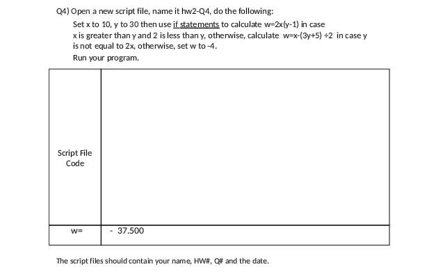 Solved Q4 Open A New Script File Name It Hw2 Q4 Do The