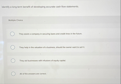 Solved Identify a long-term beneff of developing accurate | Chegg.com