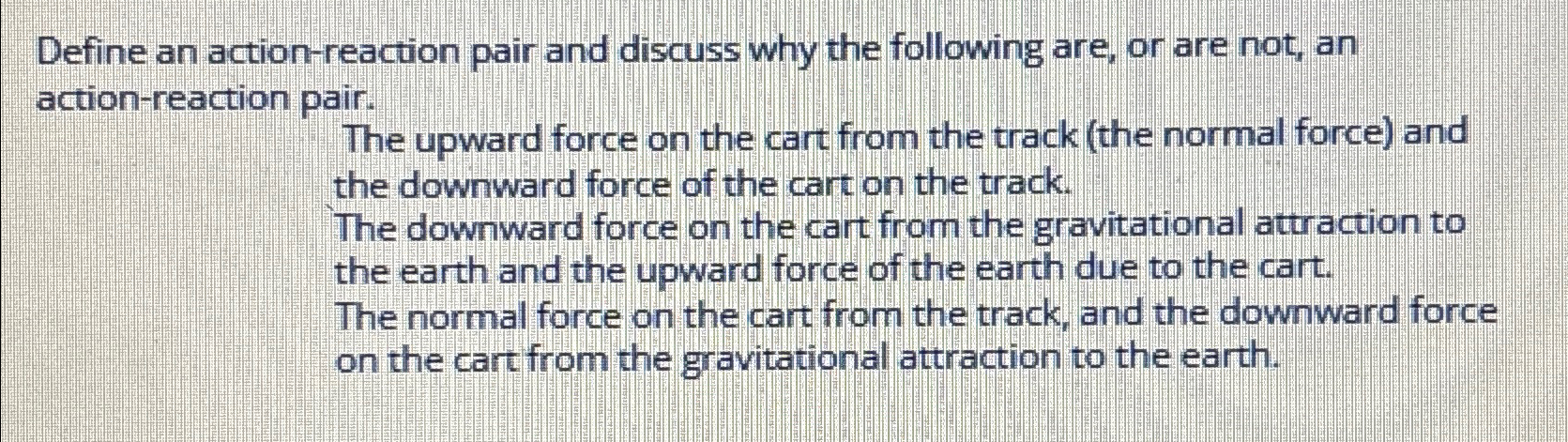 Solved Define an action-reaction pair and discuss why the | Chegg.com