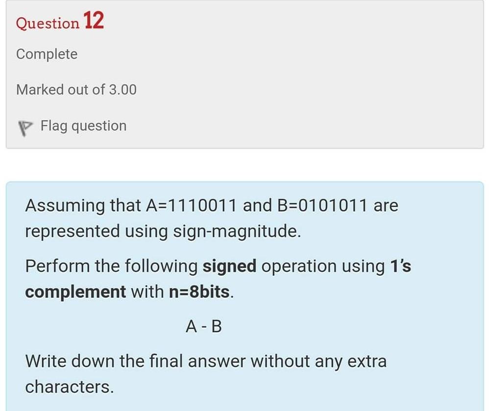 Solved Question 12 Complete Marked out of 3.00 Flag question | Chegg.com