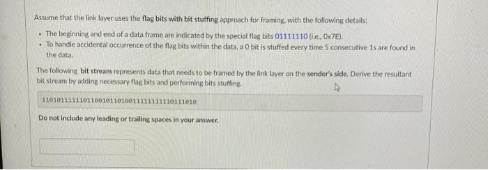 Solved Assume that the link layer uses the flag bits with | Chegg.com