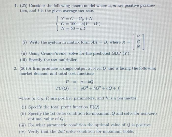 Solved (25) Consider the following macro model where a,m are | Chegg.com