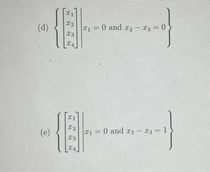 Solved 4. Determine if the following subsets are vector | Chegg.com