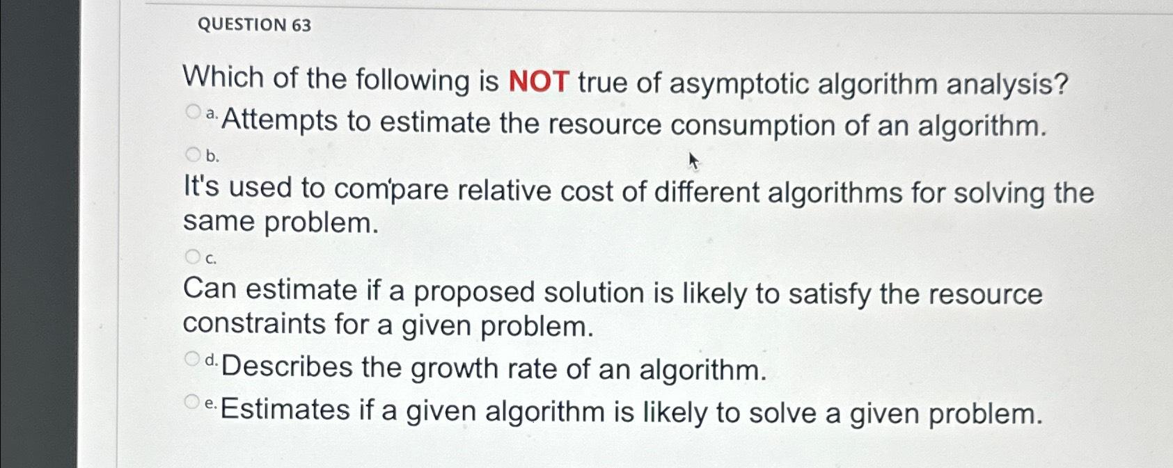 Solved QUESTION 63Which of the following is NOT true of | Chegg.com