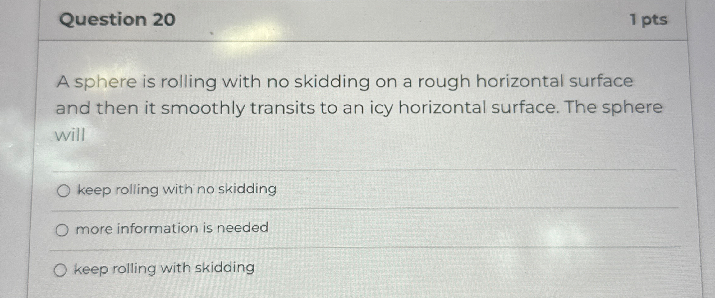 Solved Question 201 ﻿ptsA sphere is rolling with no skidding | Chegg.com
