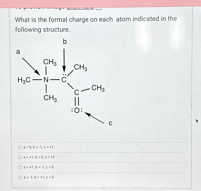 Solved What is the formal charge on each atom indicated in | Chegg.com