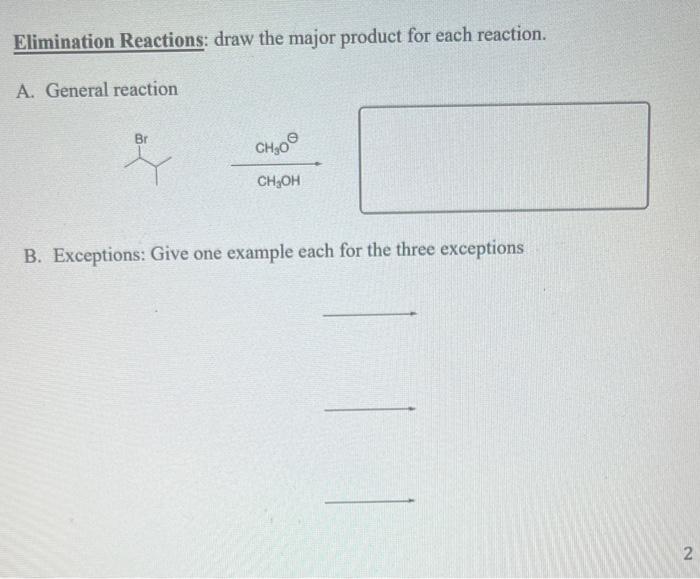Solved Elimination Reactions: draw the major product for | Chegg.com