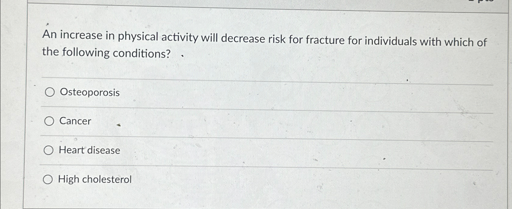Solved An increase in physical activity will decrease risk | Chegg.com