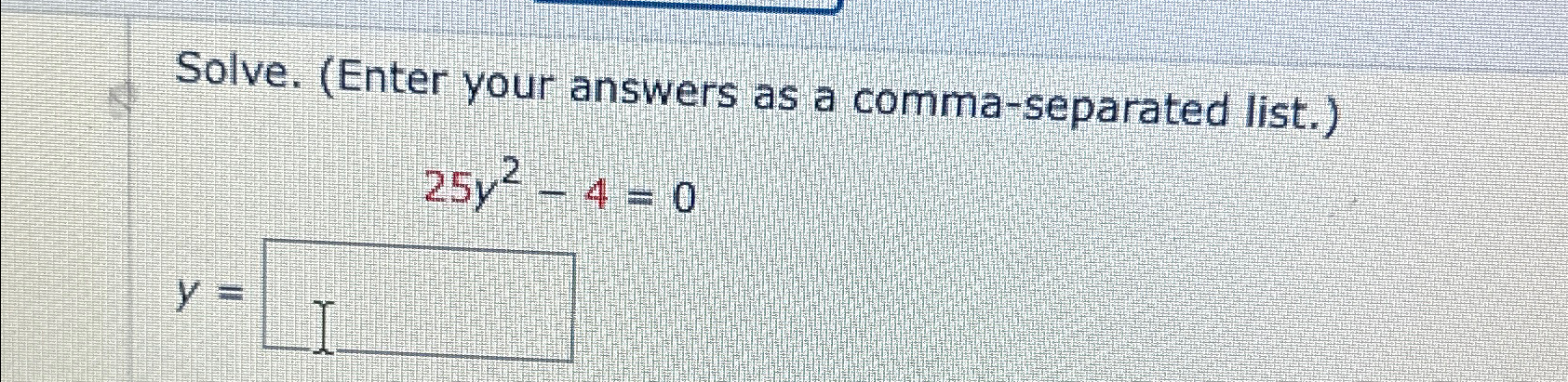 Solved Solve. (Enter your answers as a comma-separated | Chegg.com