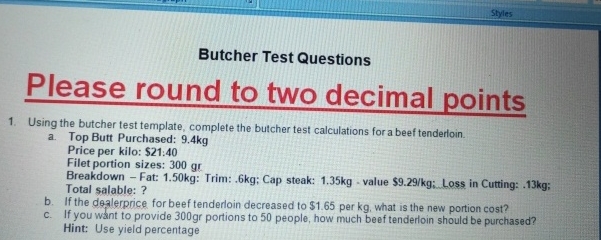 Solved Butcher Test QuestionsPlease round to two decimal | Chegg.com