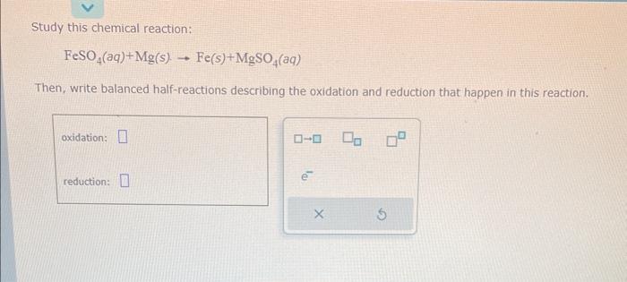 Solved Study this chemical reaction: | Chegg.com