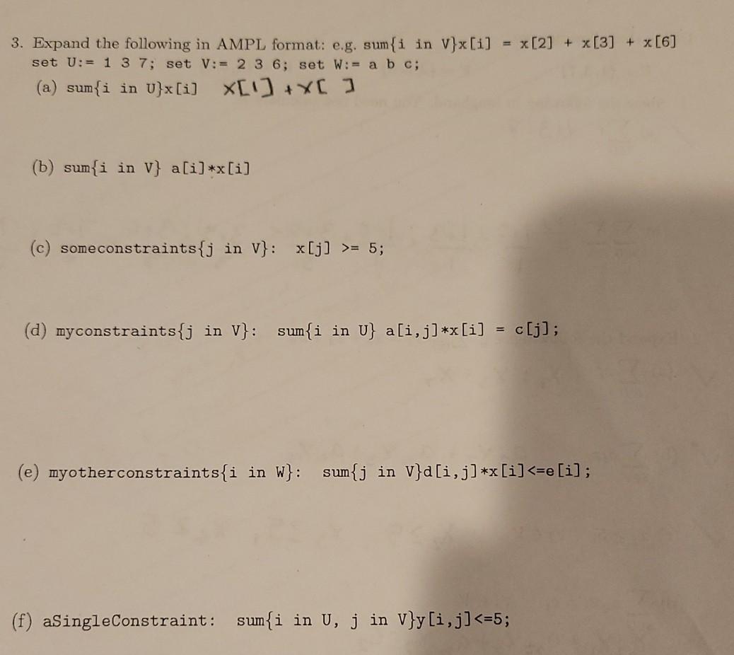 Solved = x[2] + x[3] + x [6] 3. Expand the following in AMPL | Chegg.com