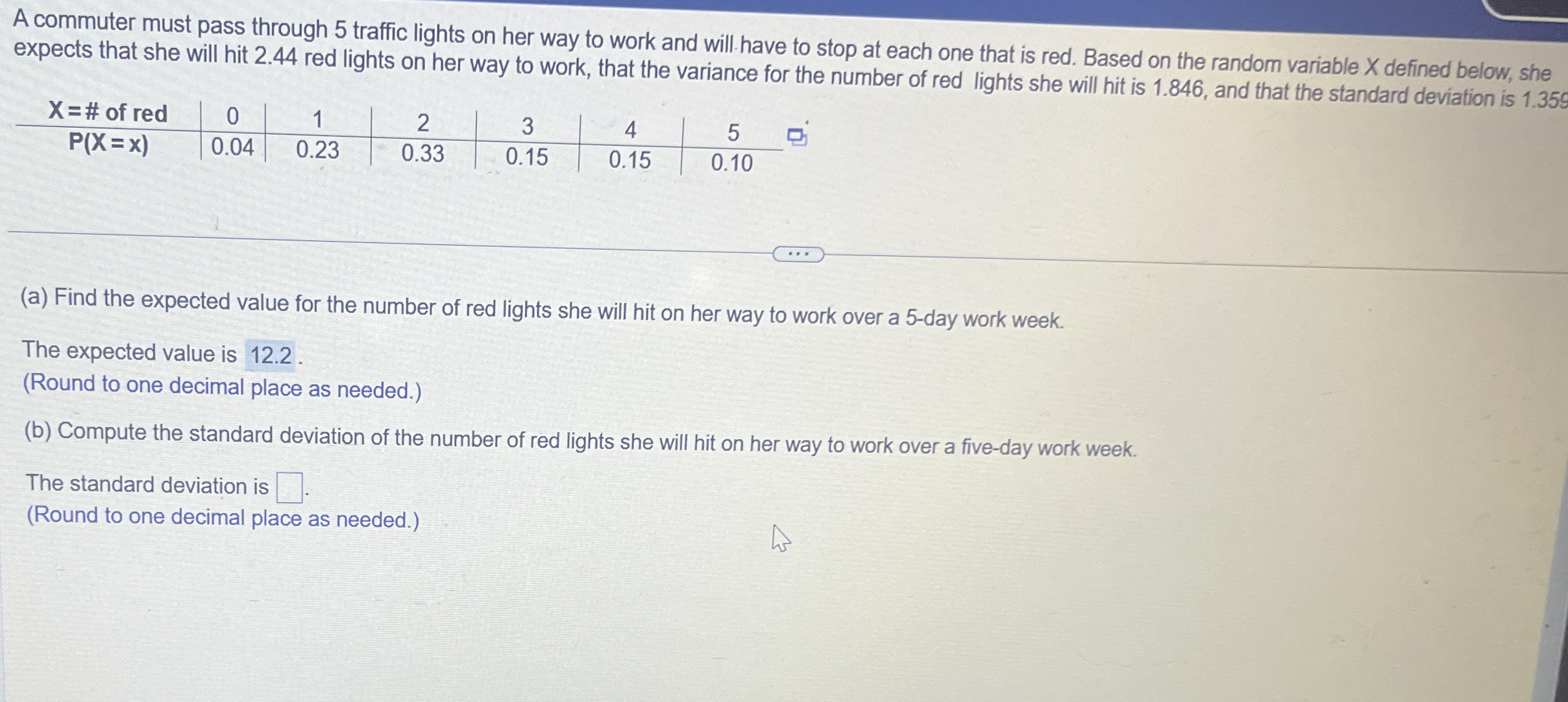 Solved A commuter must pass through 5 ﻿traffic lights on her | Chegg.com